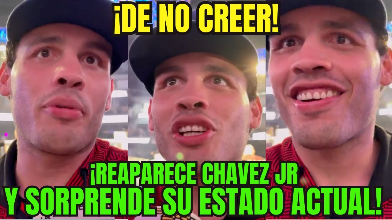 INCREIBLE ESTADO!! JC CHAVEZ JR SORPRENDE Y ANUNCIA SU REGRESO "ESTA ...