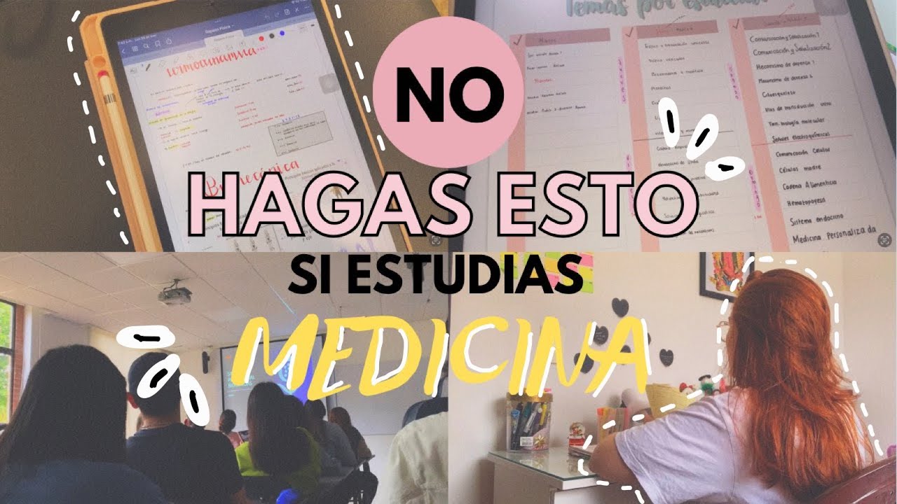 LO QUE NO DEBES HACER EN MEDICINA- TIPS - YouTube