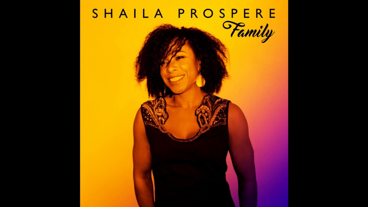 ( Family ) Shaila Prospere - YouTube