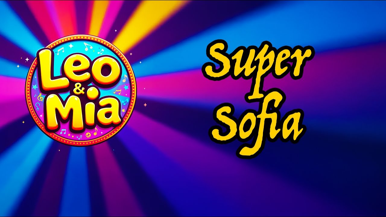Super Sofia (Audio) - YouTube