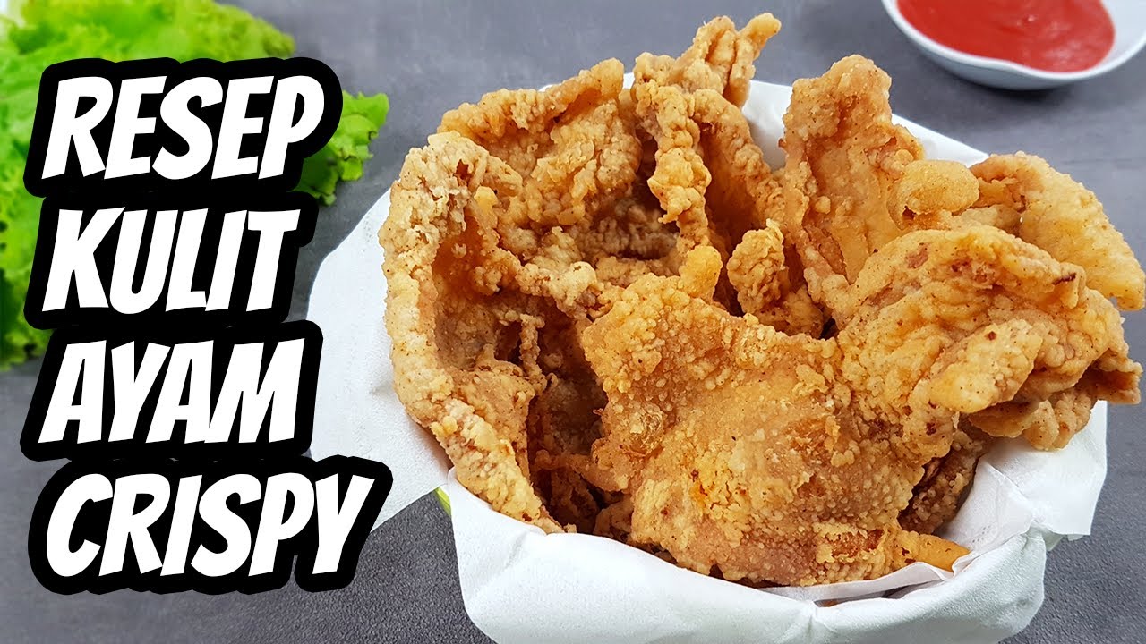 Resep Cara Membuat Kulit Ayam Crispy Tepung yang Enak dan Simple - YouTube