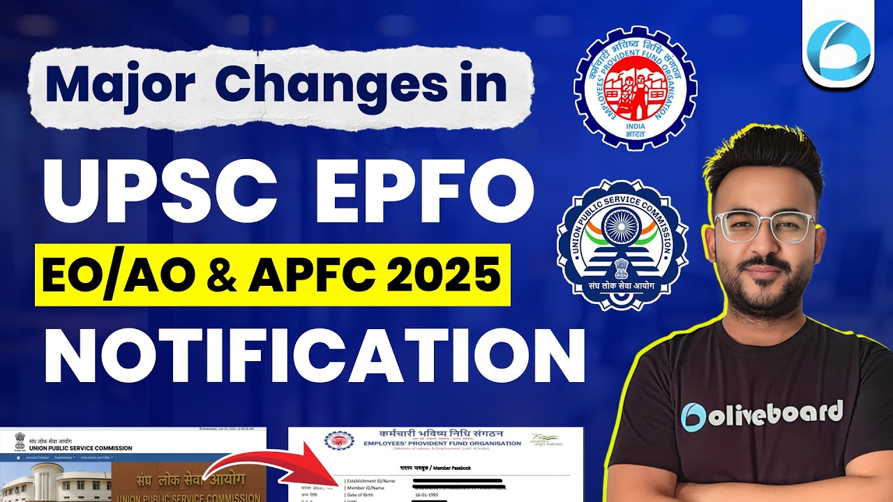UPSC EPFO EO/AO & APFC 2025 | Major Changes in Notification | UPSC EPFO ...
