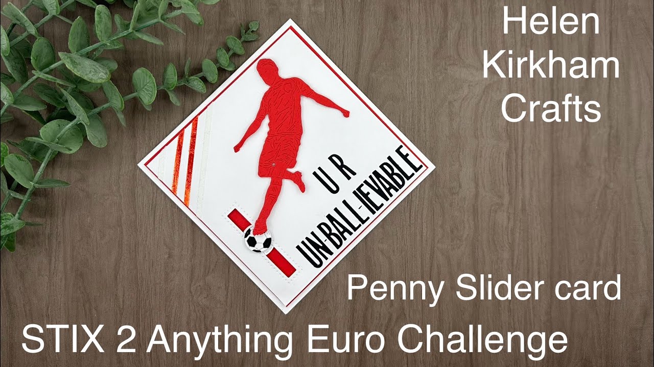 Stix 2 Anything Euro Craft Challenge how to - Create a football themed ...