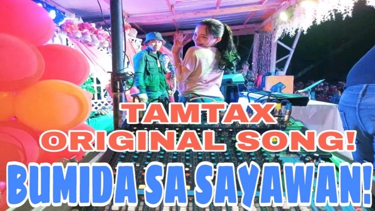 TAMTAX ORIGINAL SONG! BUMIDA SA SHOW! - YouTube