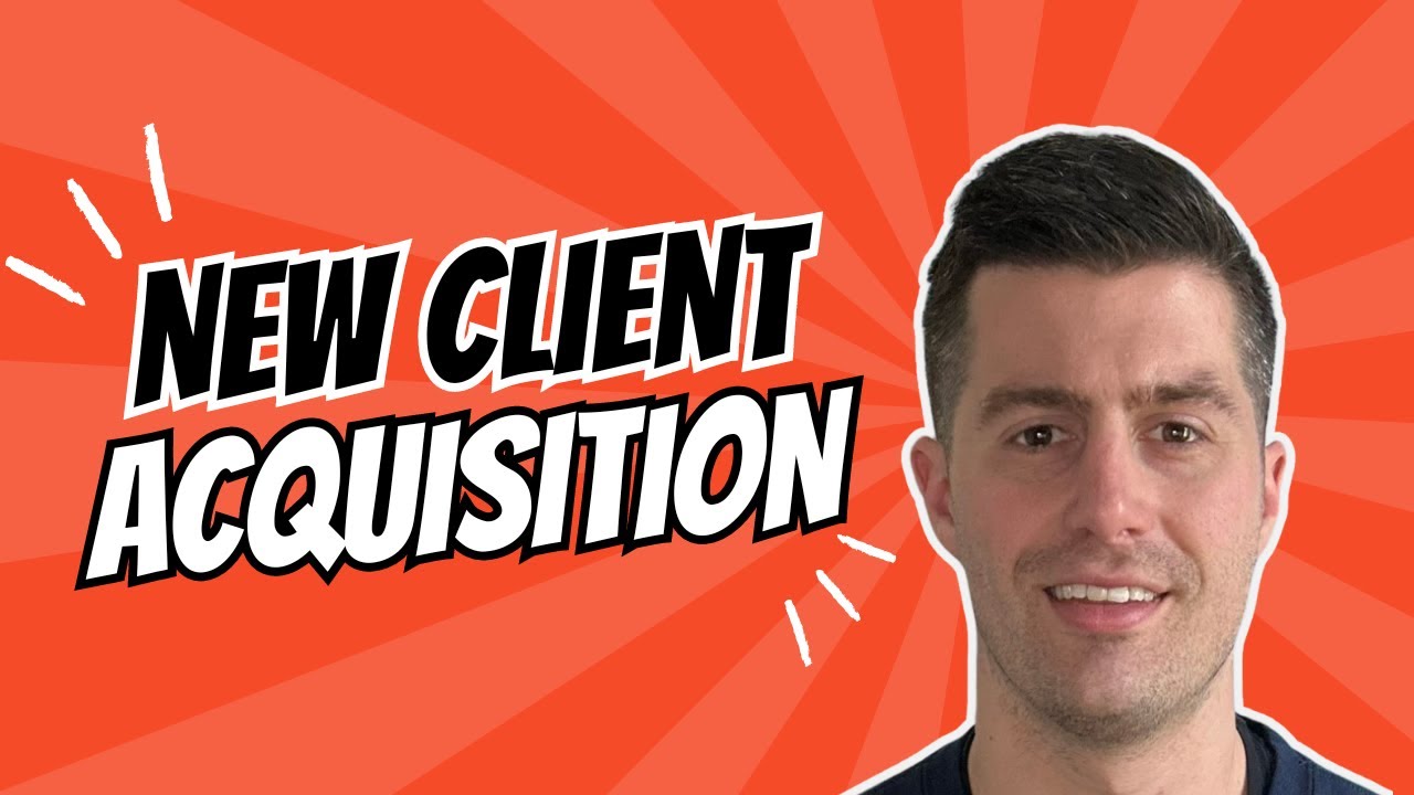 My Client Acquisition Strategy: How I Signed 6 New Clients in 30 Days ...