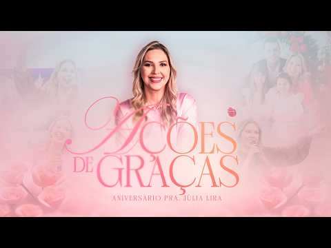 AÇÕES DE GRAÇAS PRª JULIA LIRA - 19/04/2026 | PR. STEVAN BEZERRA