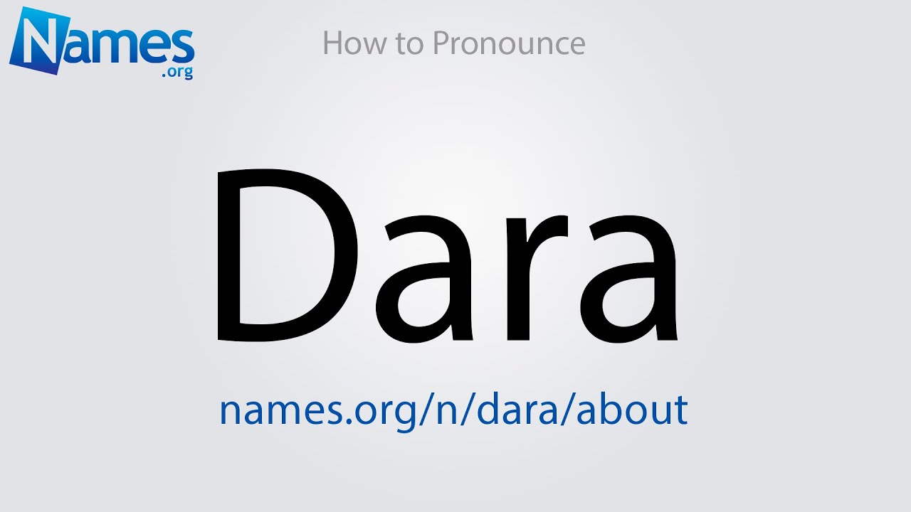 How to Pronounce Dara - YouTube