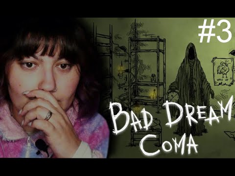 Bad Dream - Coma - PART 3 - Gameplay - YouTube
