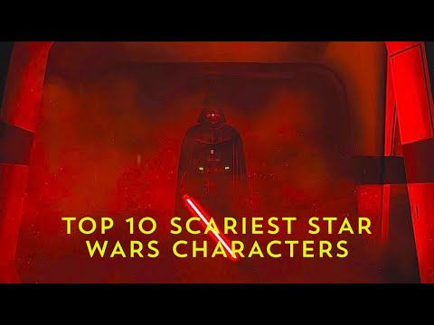 Top 10 Scariest Star Wars Characters of All Time - YouTube