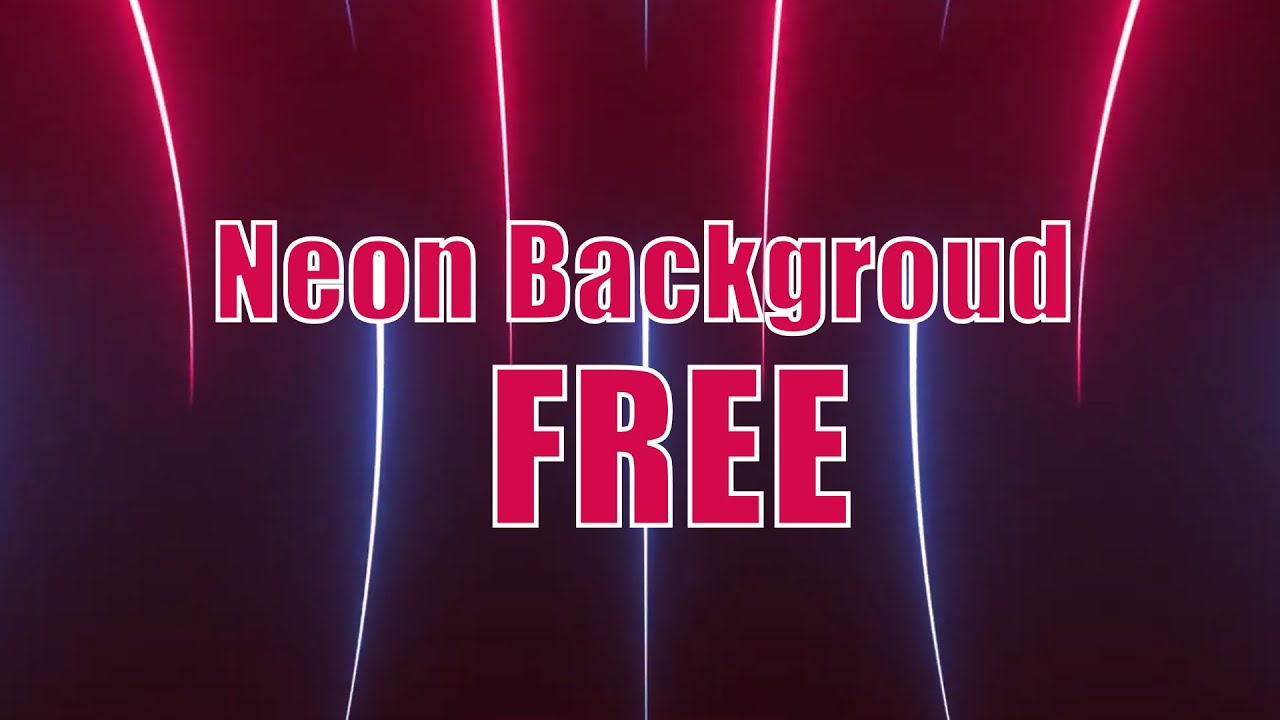 Neon background loop 4k World Free Stock Footage Copyright Free Video ...