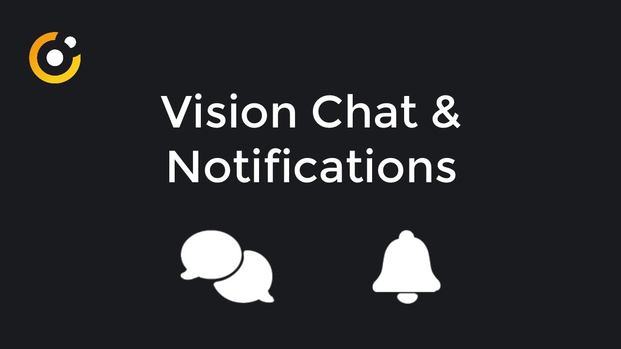 How to Enable Vision Chat & Notifications - YouTube