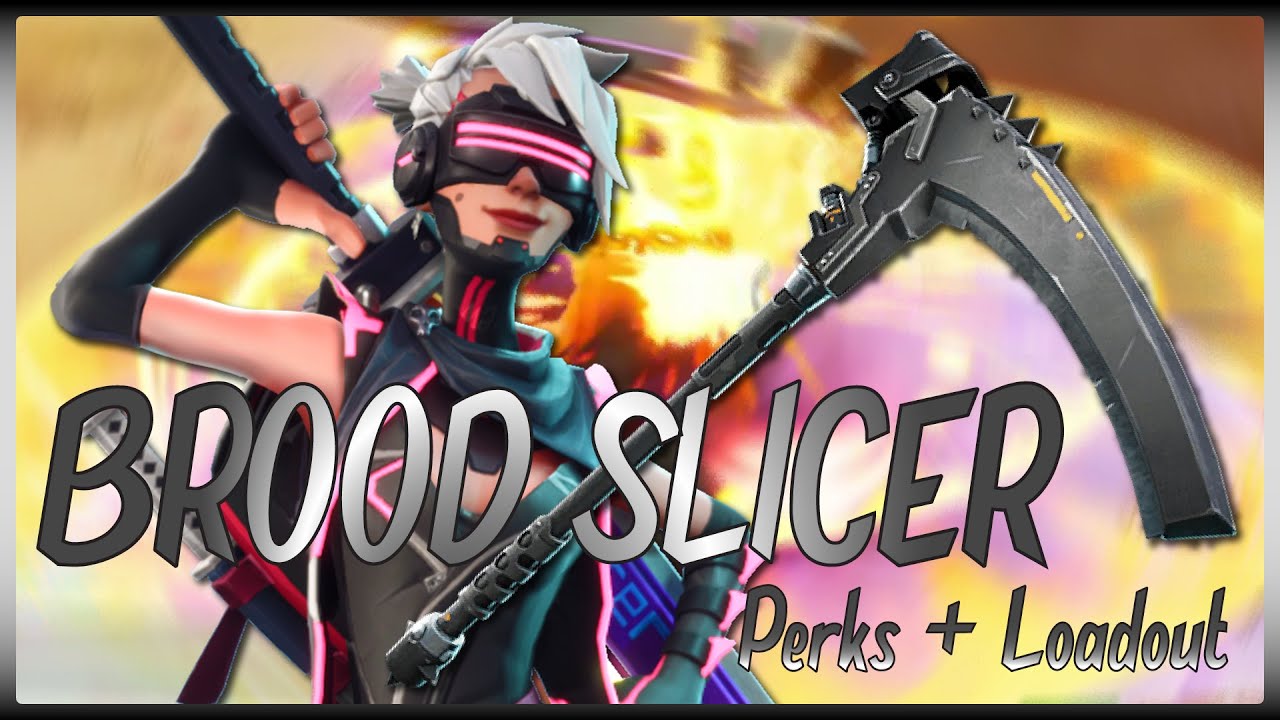 BROOD SLICER Scythe Build + Perks & Loadout // Fortnite: Save The World ...