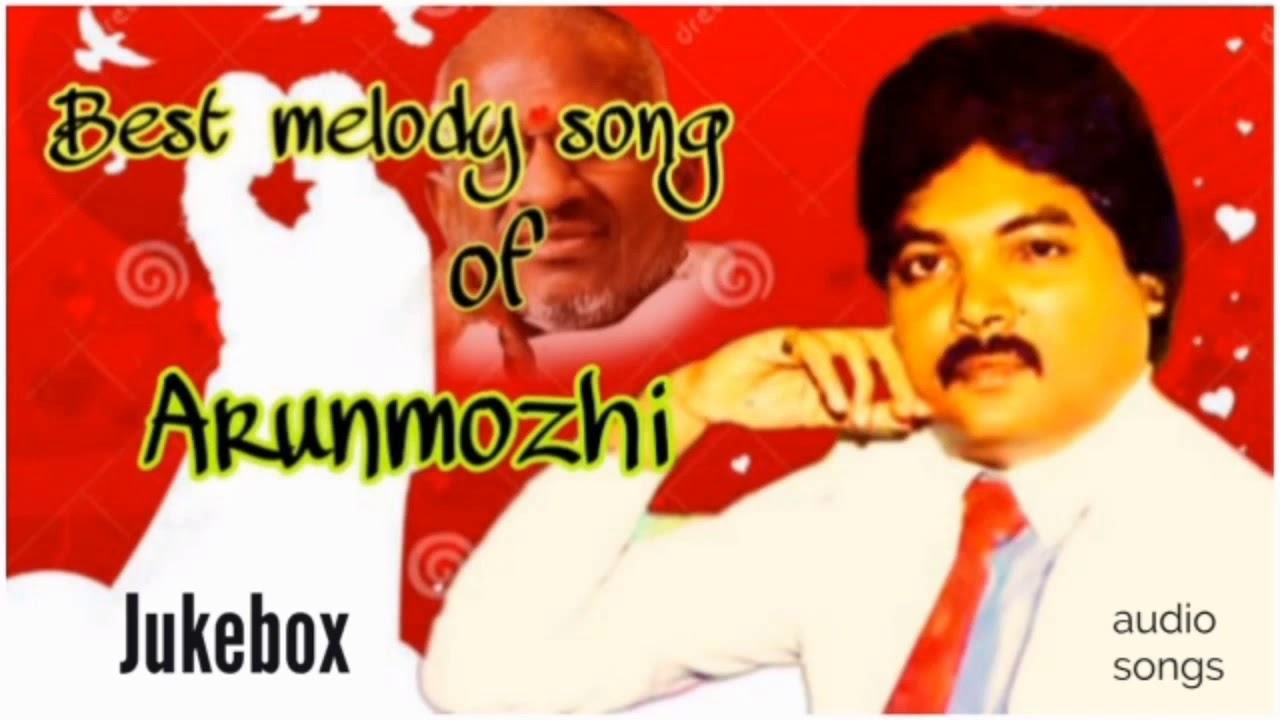 Best best melody hits of Arun Moli/ Tamil movie audio song/ Jukebox ...