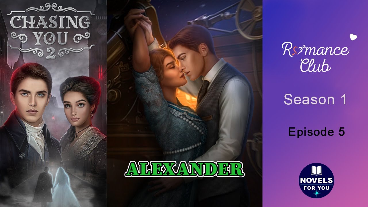 CHASING YOU 2 (Alexander) - Season 1 Episode 5 / Romance Club - YouTube