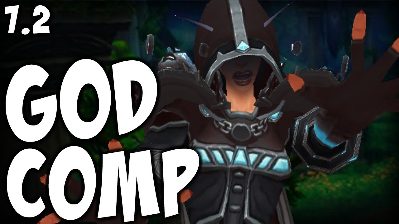 2600+ GOD COMP (7.2 Legion PvP) - YouTube