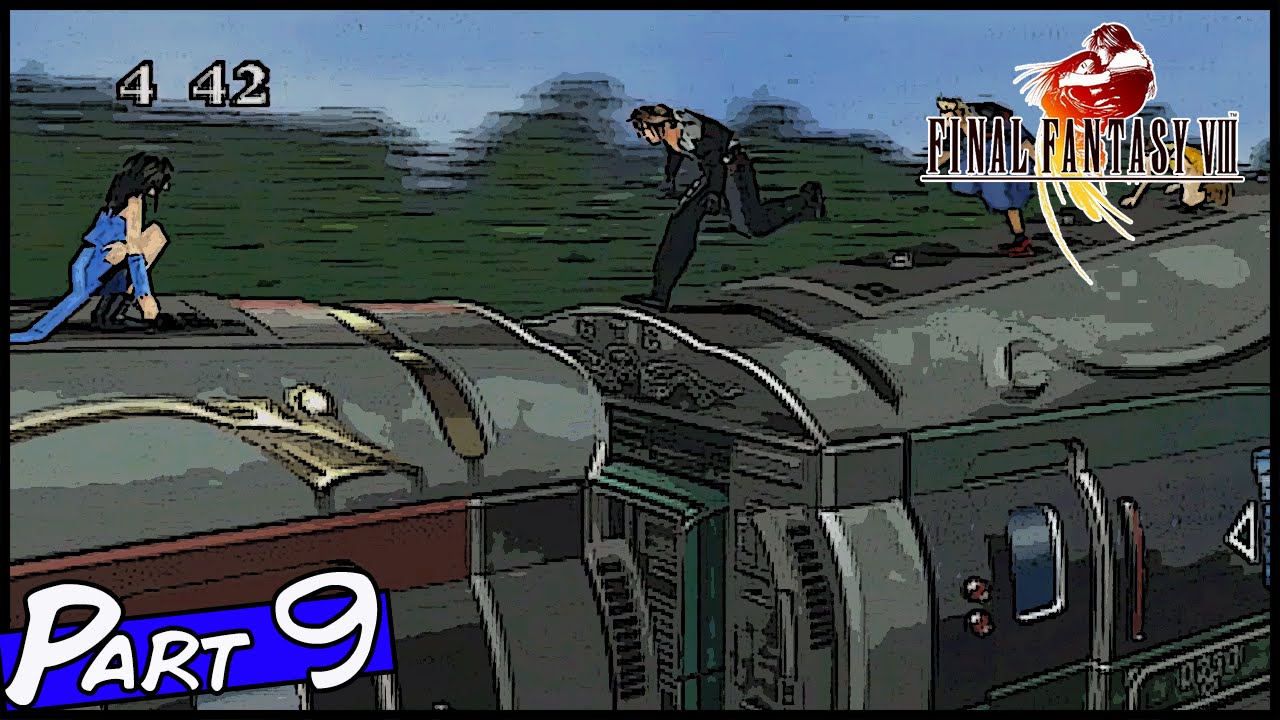 Let's Play Final Fantasy VIII Steam Part 9 Train Mission - YouTube
