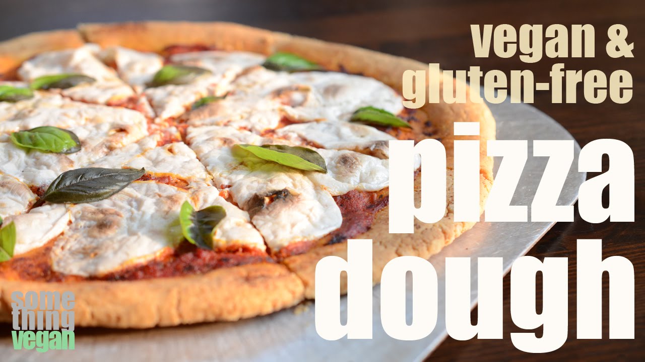 pizza dough (vegan & gluten-free) Something Vegan - YouTube