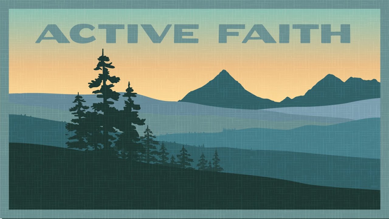 Active Faith: Active Faith - YouTube