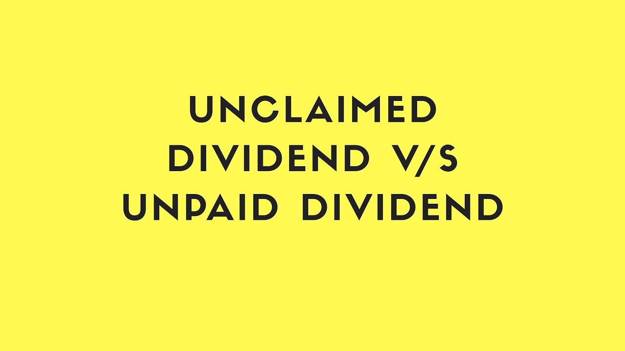 Unpaid Dividend And Unclaimed Dividend Meaning Std XIIth SYJC SP unpaid-dividend-and-unclaimed-dividend-meaning-std-xiith-syjc-sp