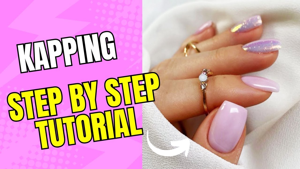 KAPPING Nails 💅😍 for BEGINNERS - step by step 🤞 - YouTube