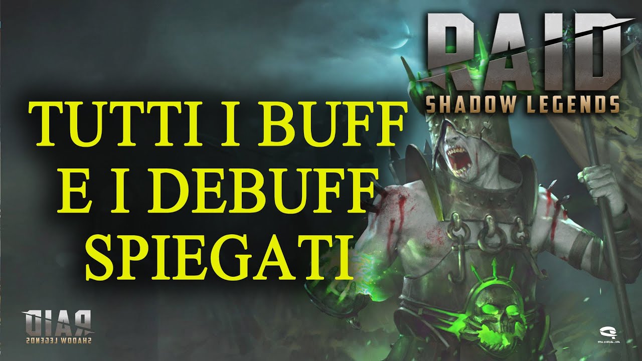 Buff e Debuff Spiegati - Raid Shadow Legends (Italiano) - YouTube