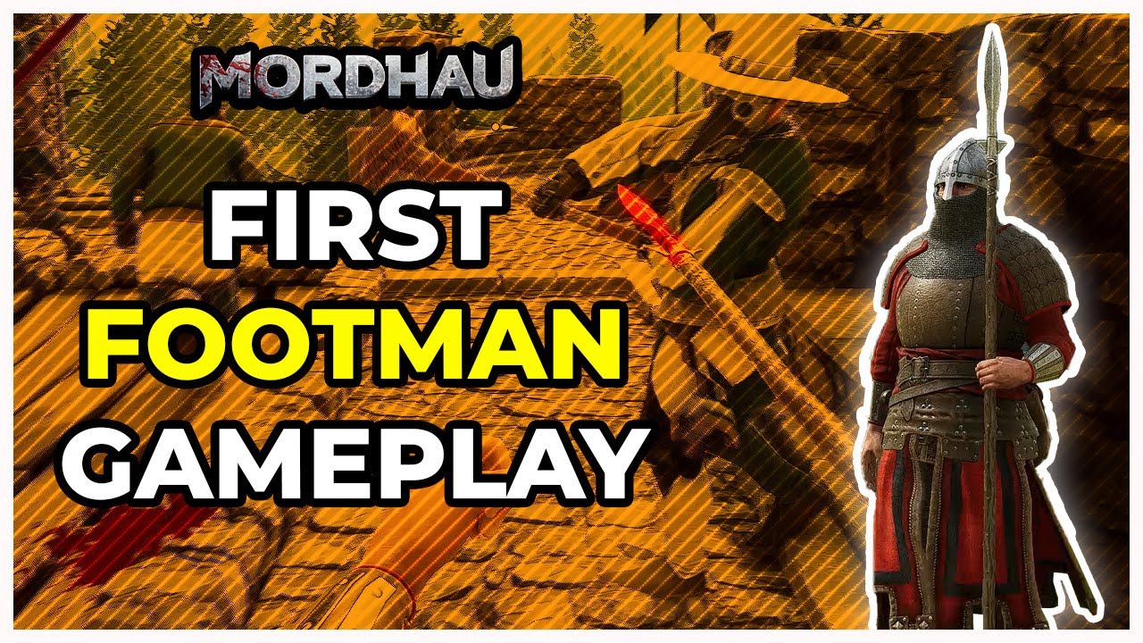 MORDHAU - First FOOTMAN gameplay - YouTube