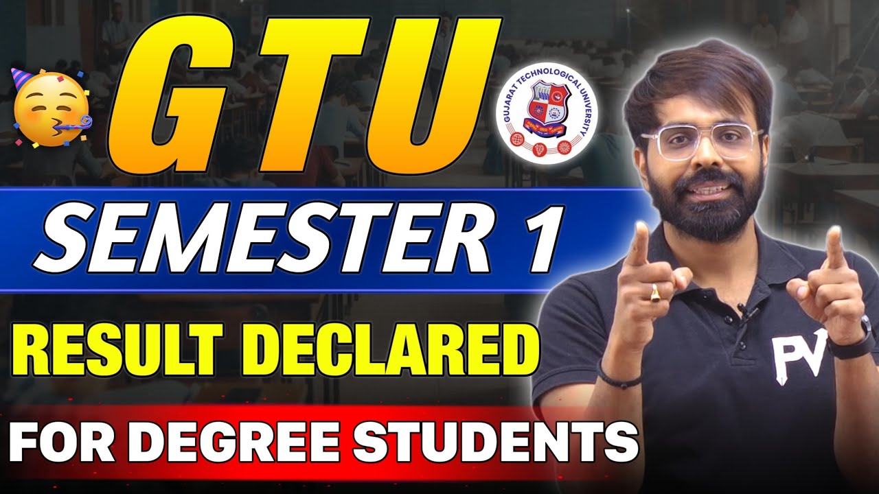 GTU SEM 1 RESULT DECLARED || ALL INFORMATION || GTU - YouTube
