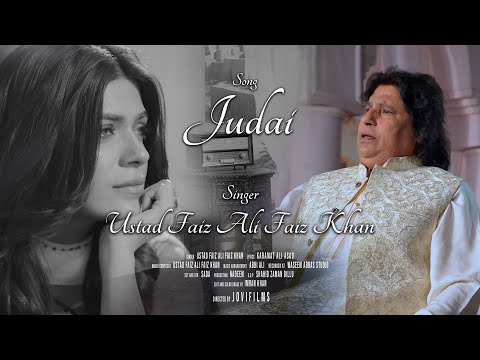 JUDAI - Ustad Faiz Ali Faiz Qawwal - Official Music Video