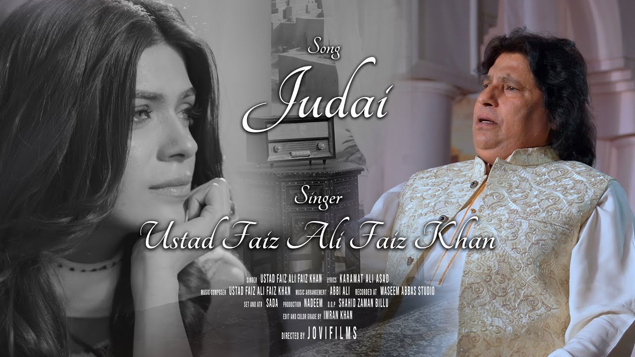 JUDAI - Ustad Faiz Ali Faiz Qawwal - Official Music Video - YouTube
