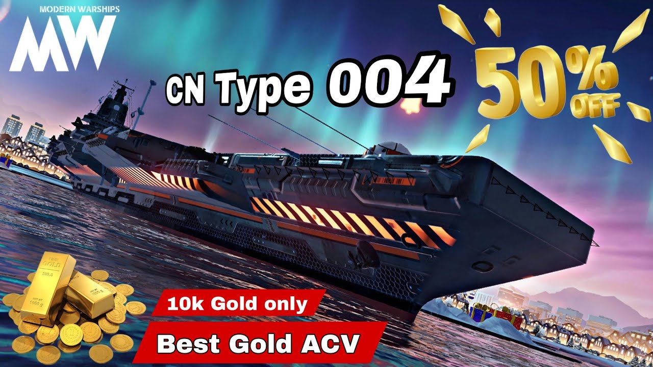 CN Type 004 - Gold Discount best Aircraft carrier 🔥- Modern Warships ...