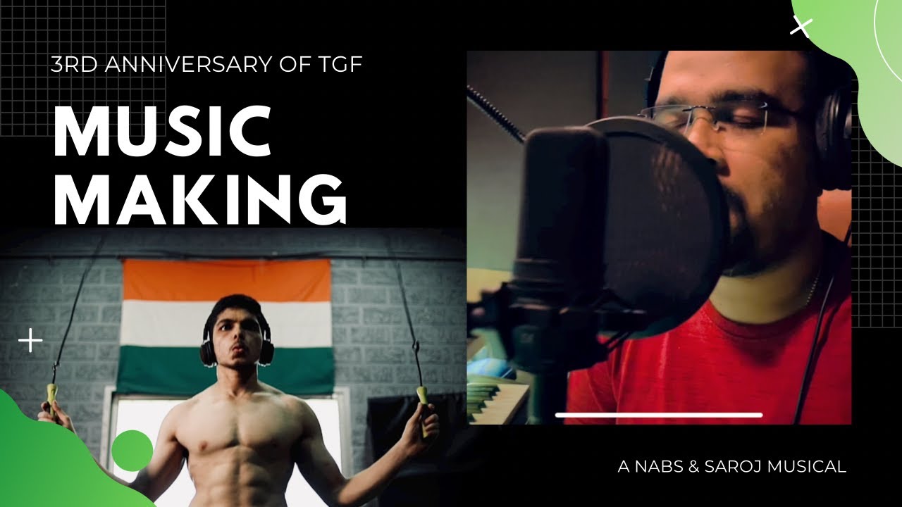 TGF l MUSIC MAKING l NABS & SAROJ l 2021 - YouTube