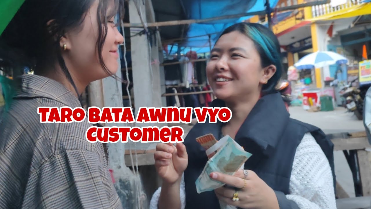 Taro Bata Awnu Vyo Customer😍 Mero Dokan ma. #kalimpong #mysmallbusiness #mycustomer - YouTube