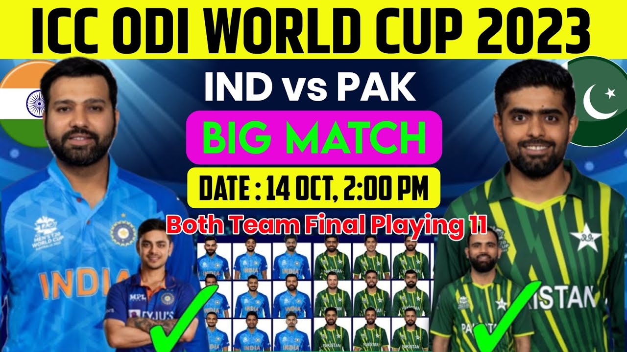 World Cup 2023 | India vs Pakistan Playing 11 | Ind vs Pak Playing 11 ...