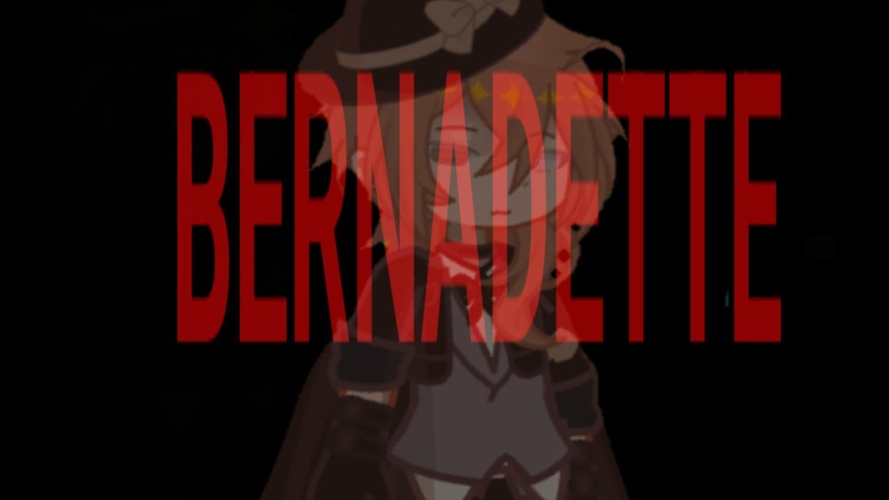 BERNADETTE ; ft chuuya Nakahara ; bsd - YouTube