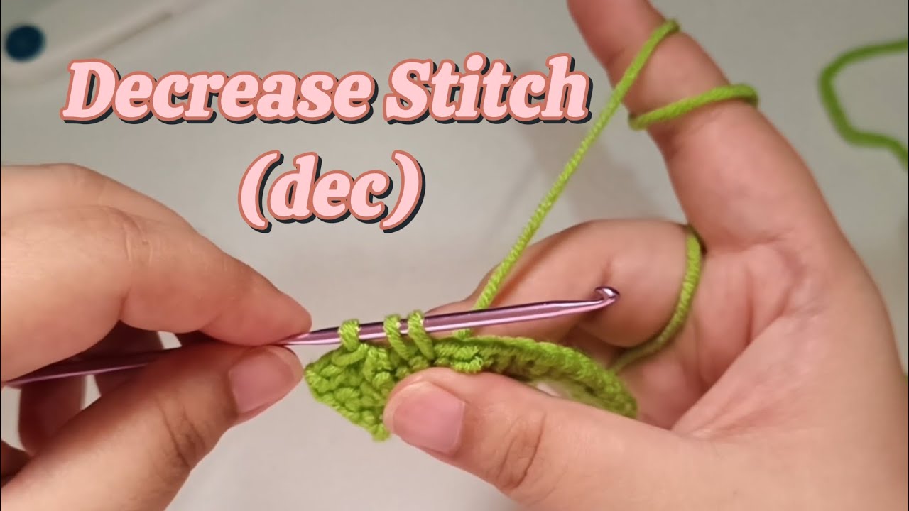How to make a Decrease Stitch? - YouTube