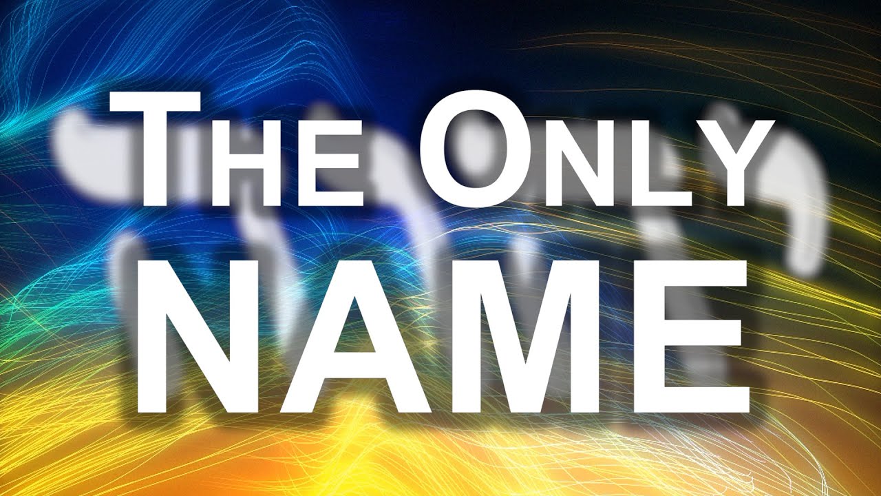 The Only Name (With Lyrics) - YouTube