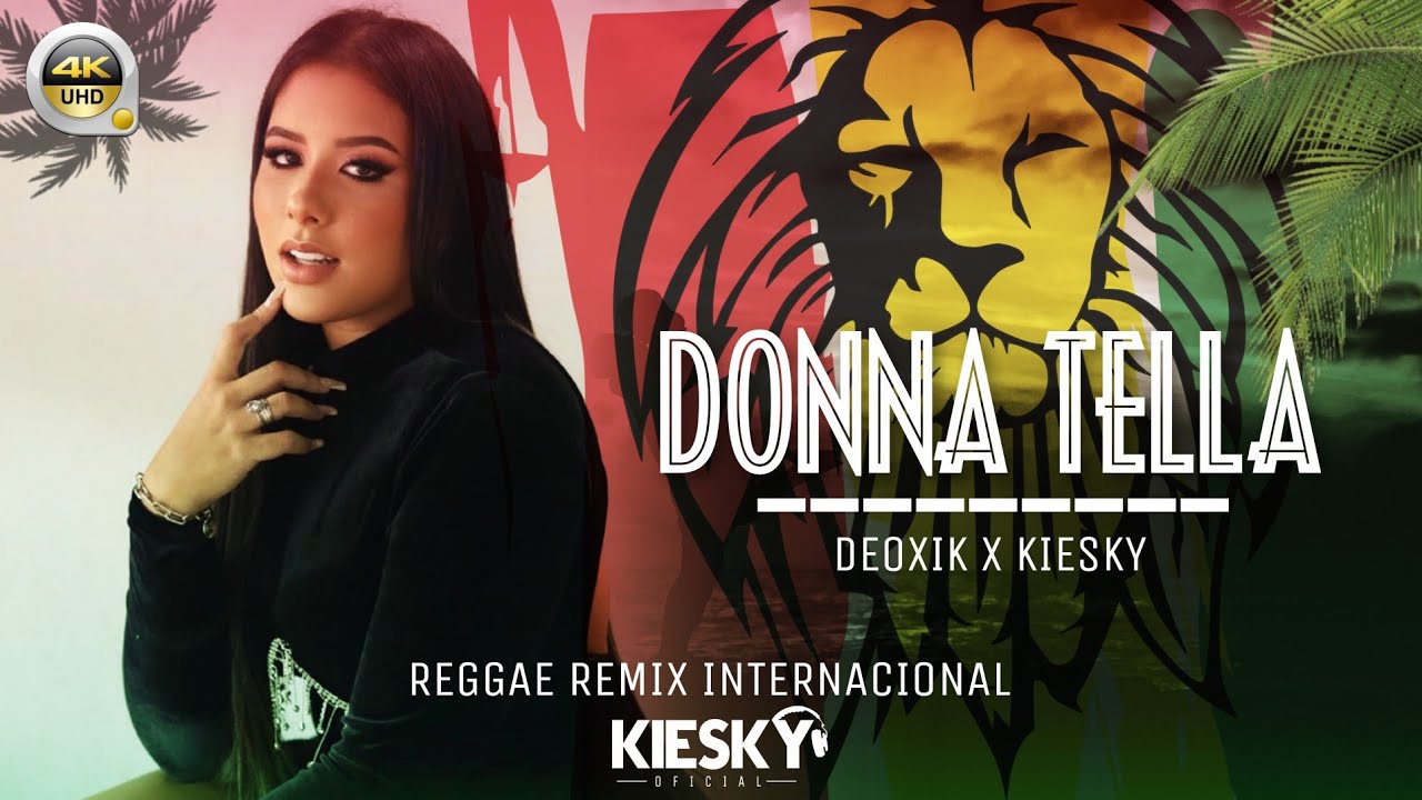 REGGAE REMIX 2024 - MELÔ DE DONNA TELLA | Produced by KIESKY | Romantic ...
