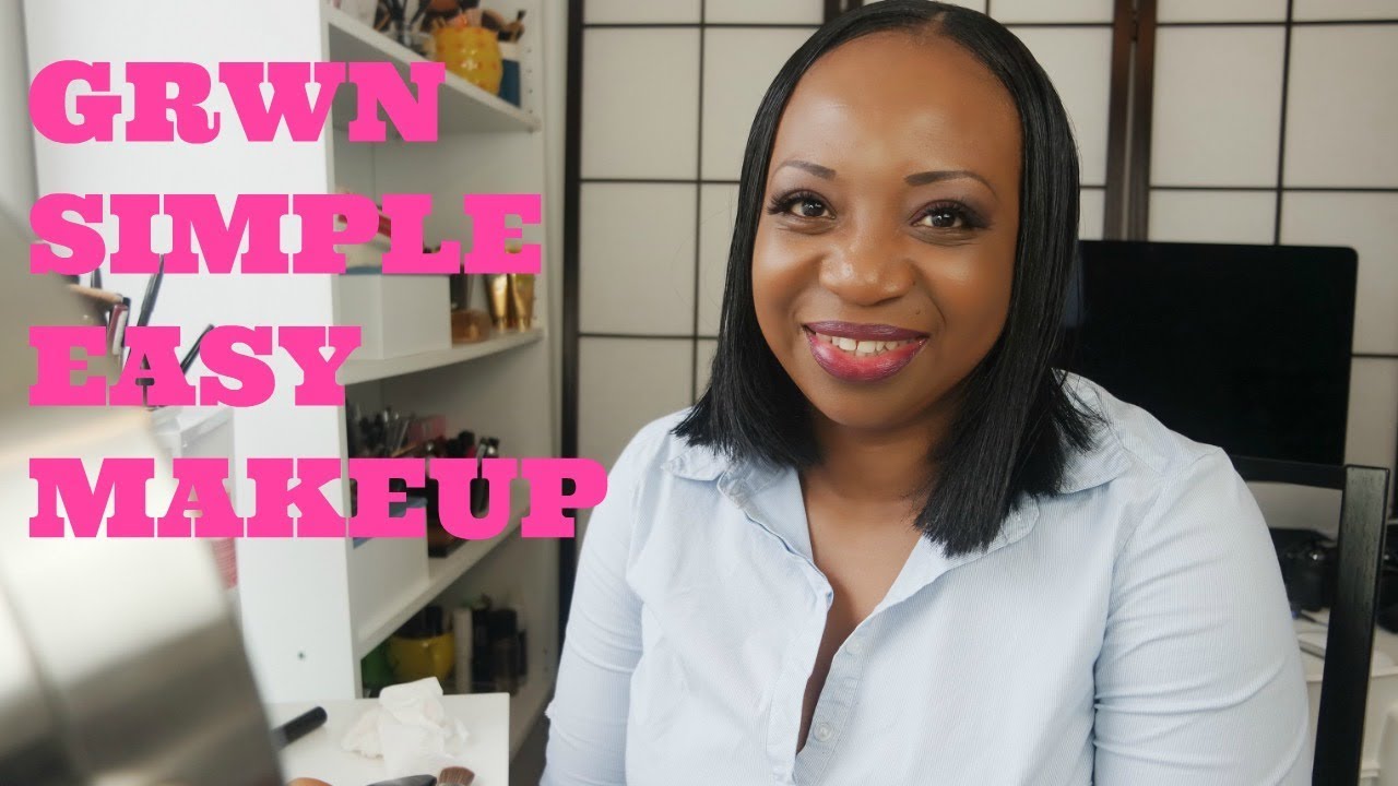 GRWN SIMPLE EASY MAKEUP - YouTube