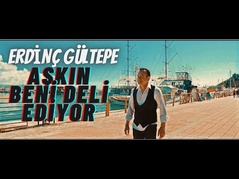 Erdinç Gültepe  - Aşkın Beni Deli Ediyor (Official Video)