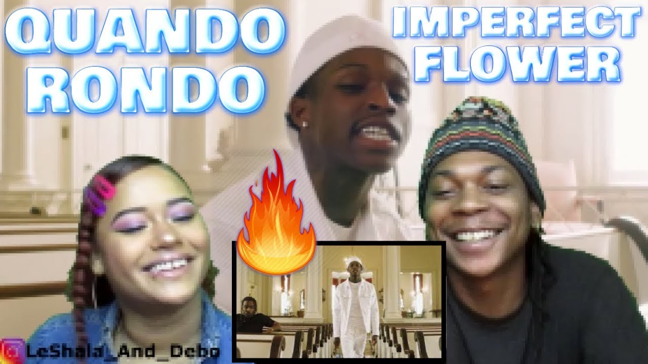 QUANDO RONDO - IMPERFECT FLOWER (OFFICIAL VIDEO) REACTION! - YouTube