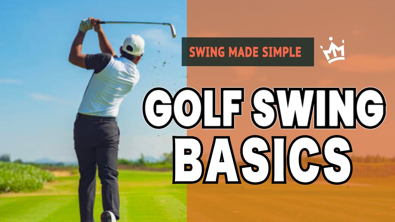 How to swing a golf club: simplicity for beginners and seasoned players ...