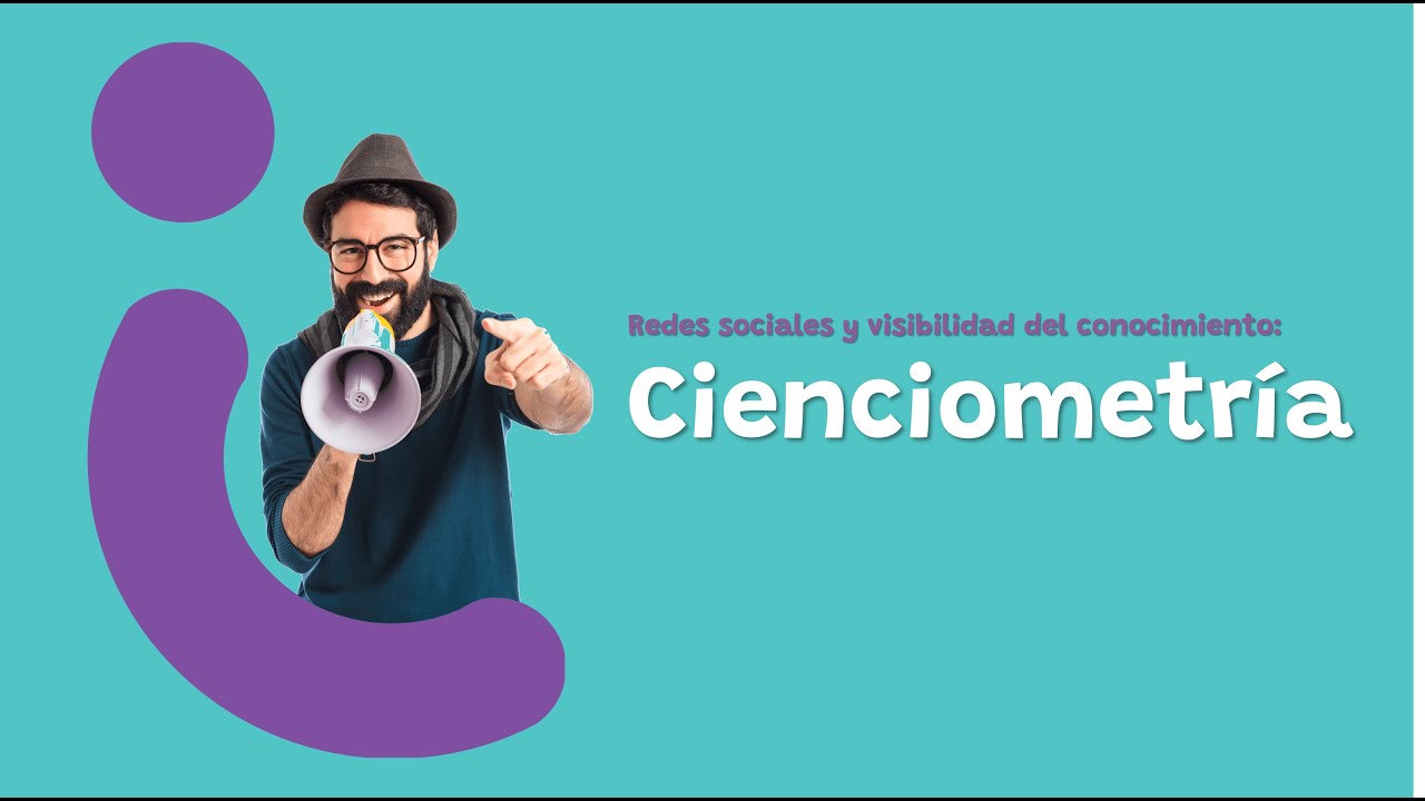 Cienciometría y medición del conocimiento - YouTube