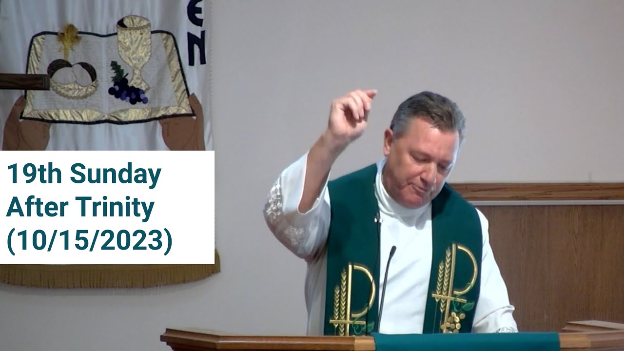 19th Sunday After Trinity (10/15/2023) - YouTube