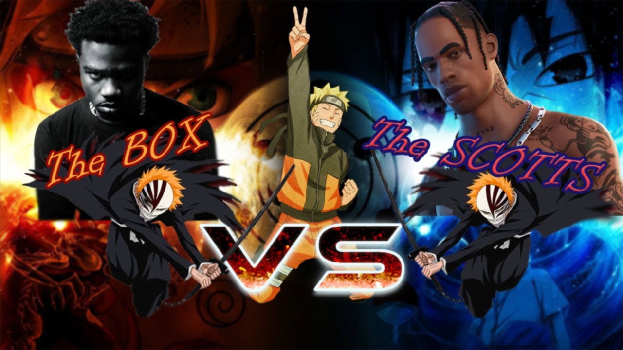 "The Scotts" Travis Scott VS "The Box" Roddy Ricch (Bleach 5.0 Montage ...