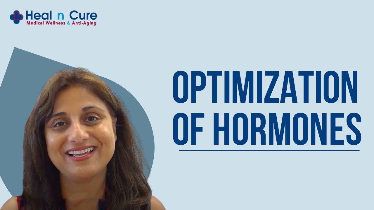 Optimization of Hormones - YouTube