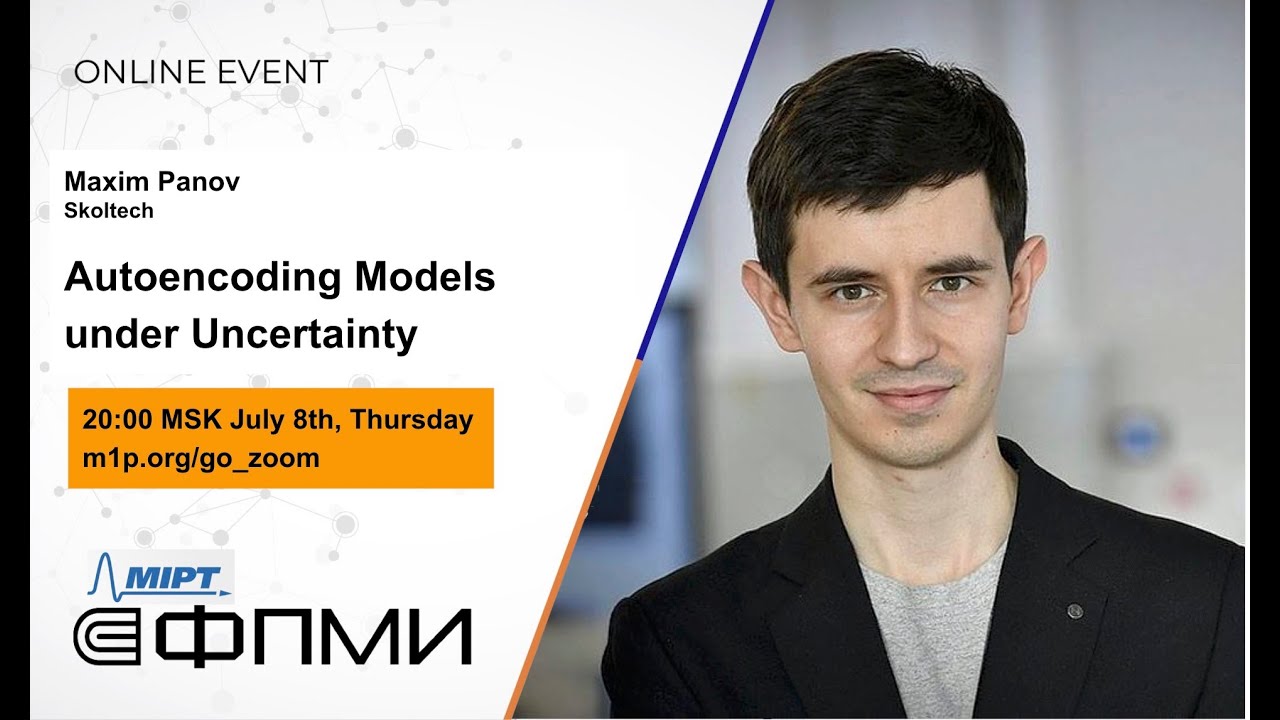 Maxim Panov: Uncertainty, Out-of-distribution detection for NNs - YouTube