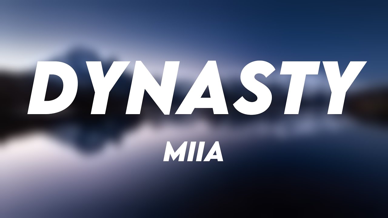 Dynasty - Miia Lyrics-exploring 🎙 - YouTube