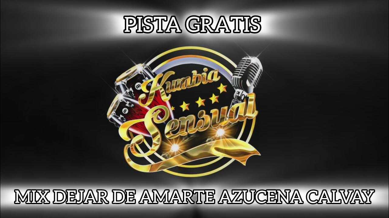 MIX DEJAR DE AMARTE PISTA GRATIS - YouTube