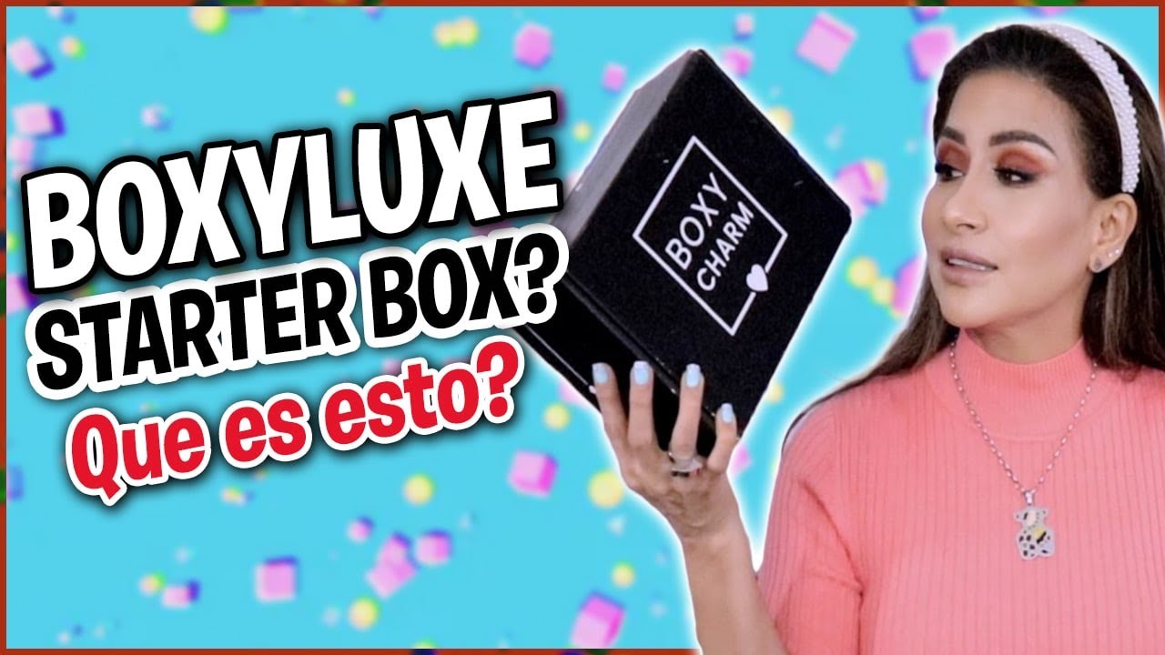 BOXYLUXE STARTER BOX!! LISTOS PARA BOXYLUXE MARZO??? - YouTube