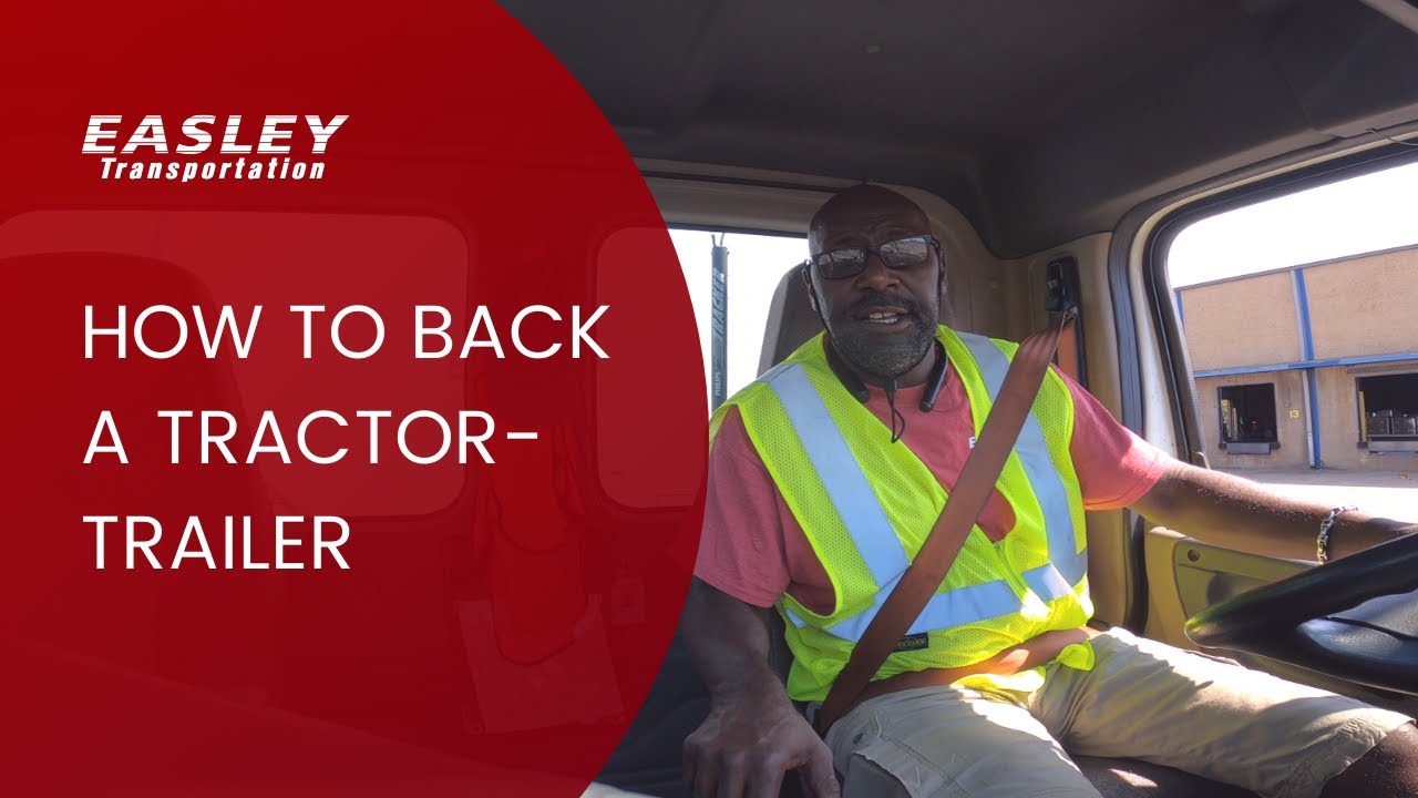 How to Back a Tractor-Trailer | Truck Driver Safety - YouTube